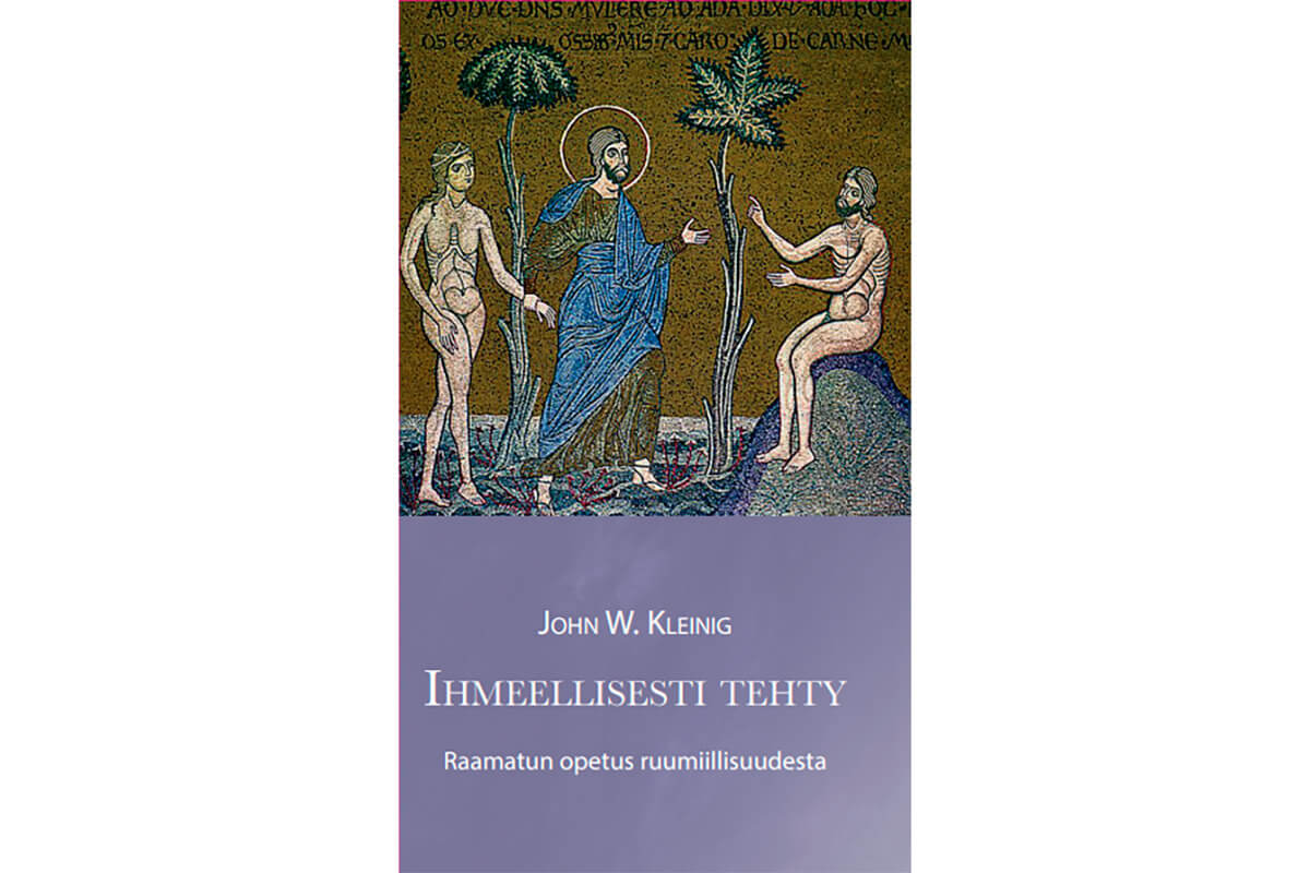 Kristinusko antaa ruumiille vankkumattoman arvon - Uusi Tie -verkkolehti